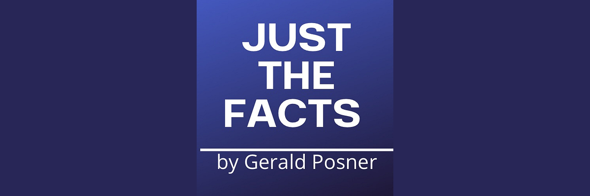Gerald Posner | Substack