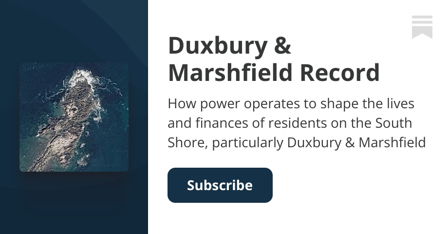 Duxbury (and sometimes Marshfield) | Christine Hill | Substack