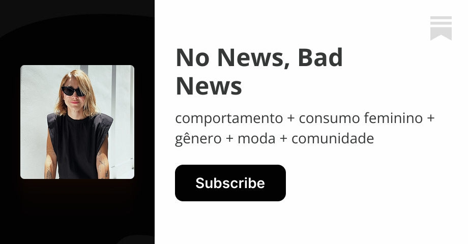 No News, Bad News | Thais Farage | Substack