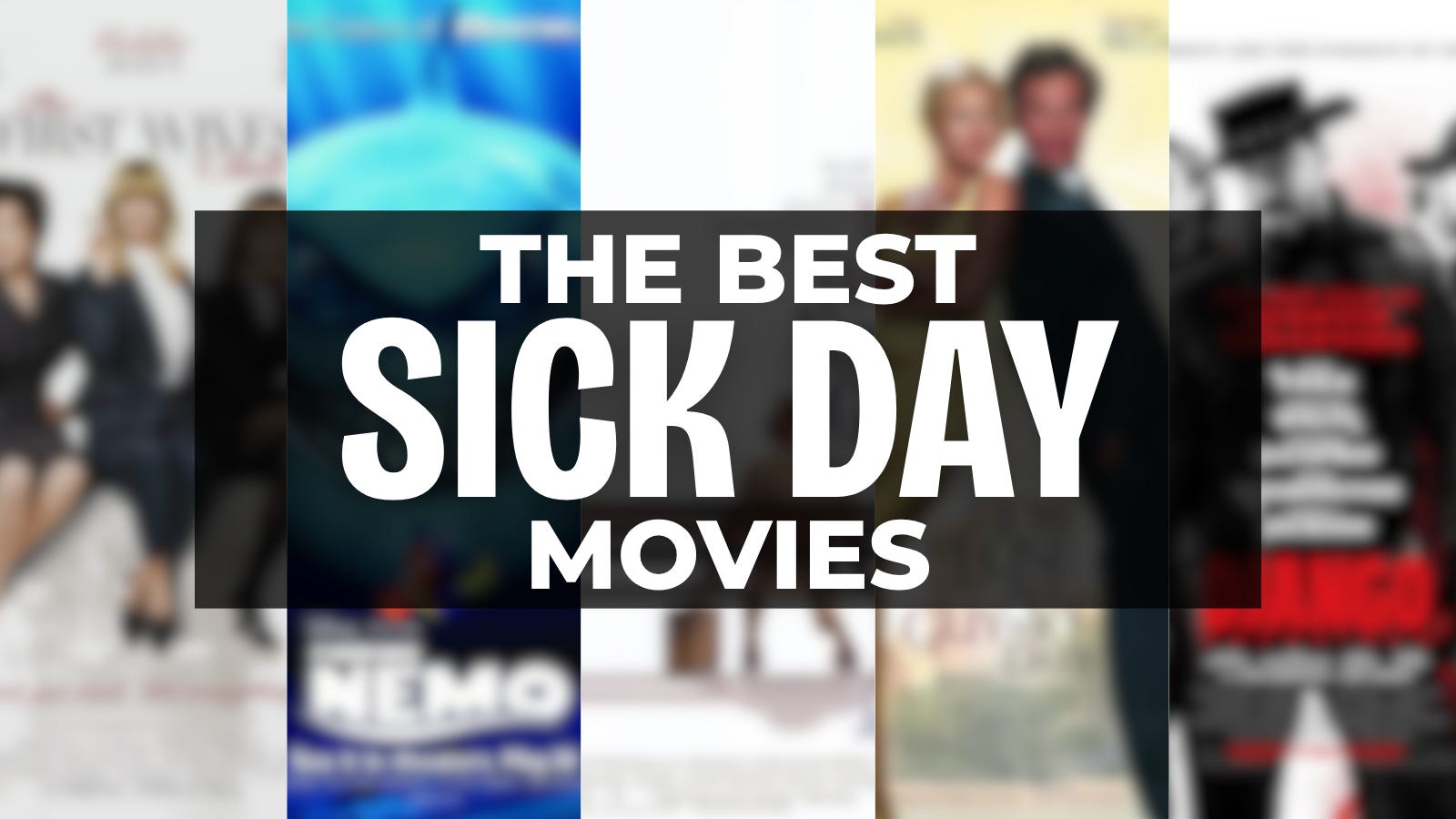 The 10 Best Sick Day Movies - by Traci Thomas - Unstacked