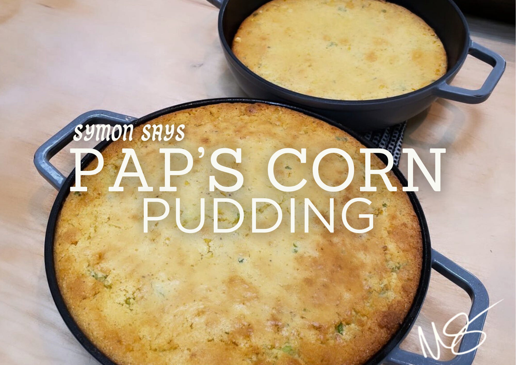 Pap's Corn Pudding 🌽 - by Michael Symon - Symon Says