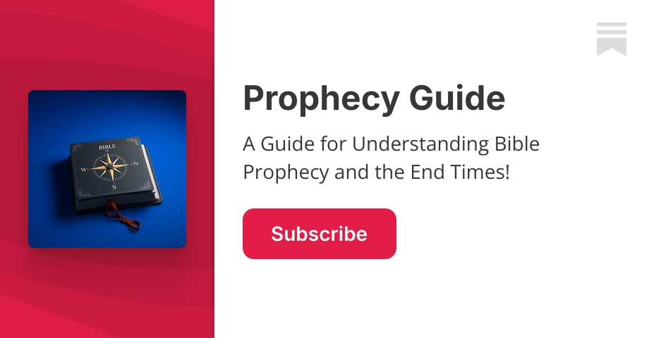 Prophecy Guide | The Prophecy Update Newsletter | Substack
