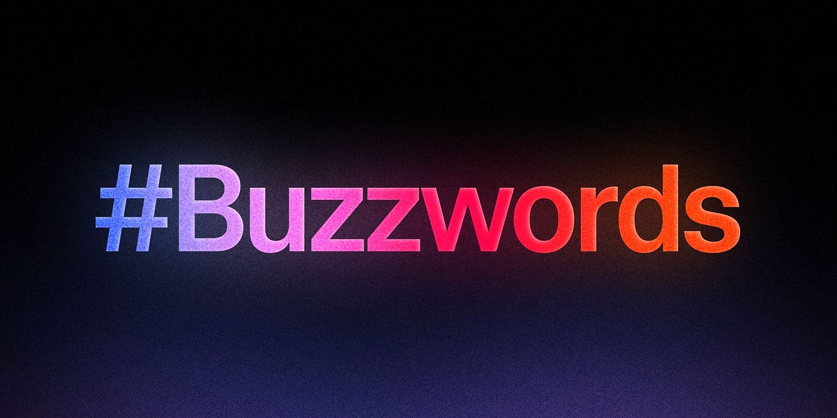 Buzzwords are the ultimate prompt hacks - by Felix Haas