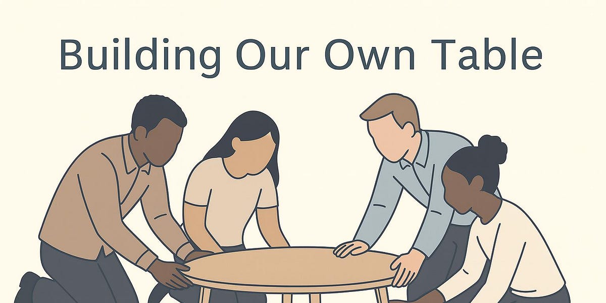 Building Our Own Table - by Moses Ngong - Moses’s Substack