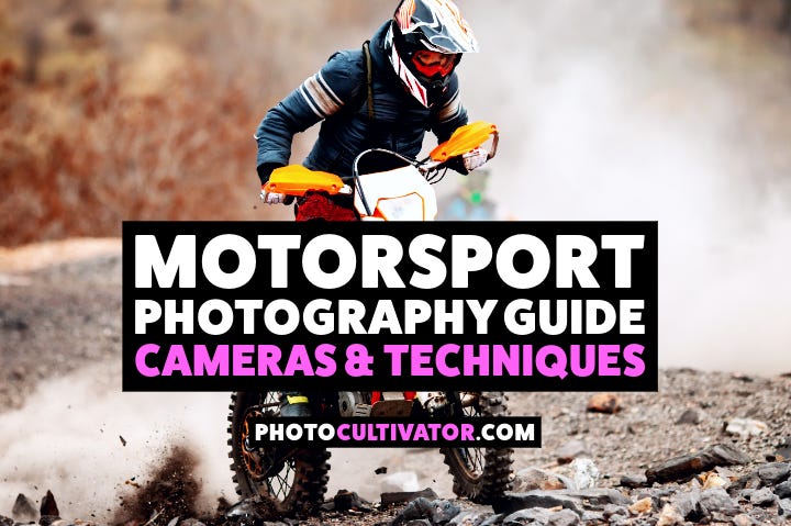 Ultimate Motorsport Photography Guide: Cameras & Techniques