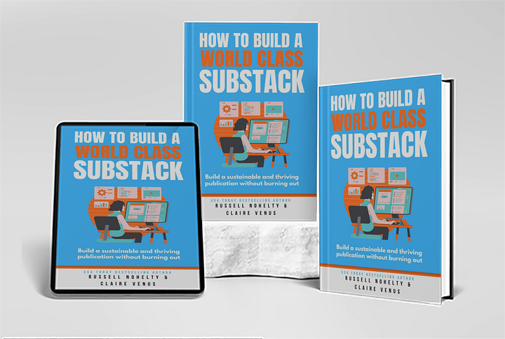 📖 How to Build a World Class Substack