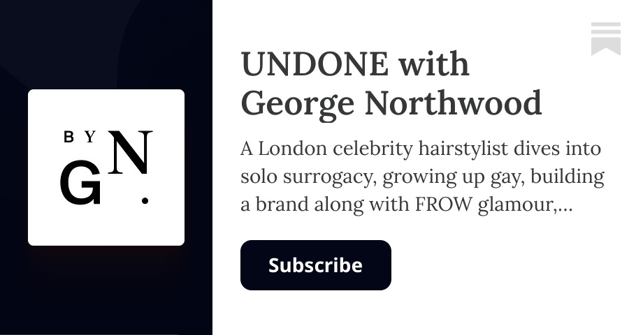 UNDONE with George Northwood | Substack