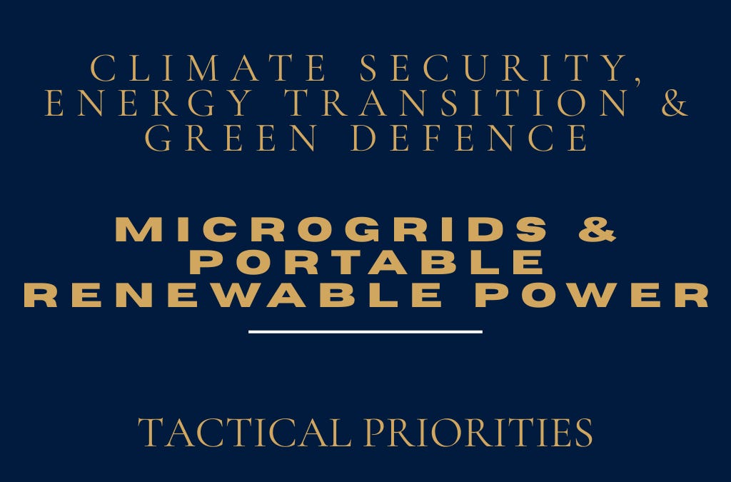 Microgrids and Portable Renewable Power for Tactical Energy Resilience
