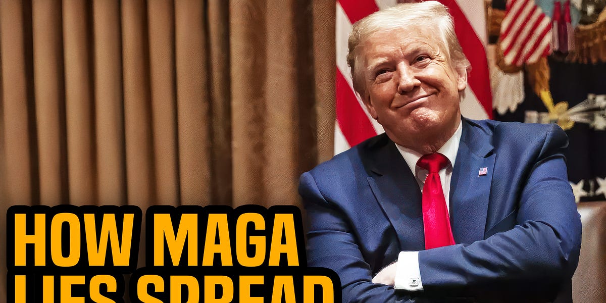 The architecture of Trump-MAGA propaganda