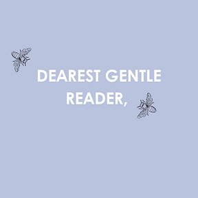 Dearest Gentle Readers | Julie Ferry | Substack