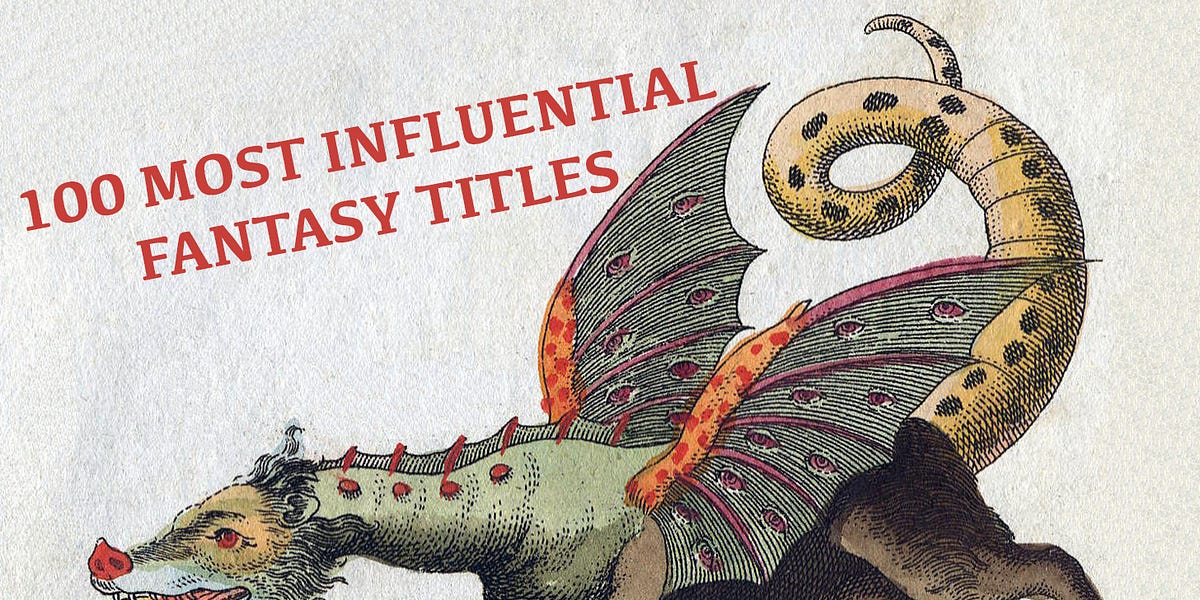100 Most Influential Fantasy Titles of All Time
