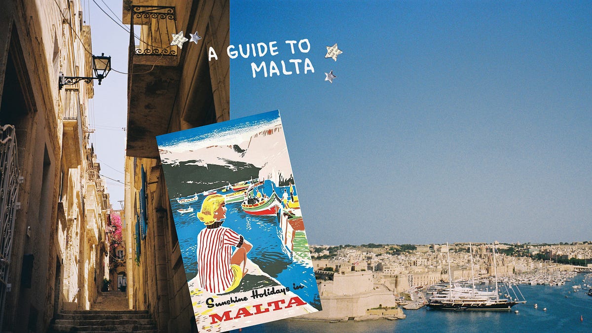 a guide to malta - by becca mae - the way