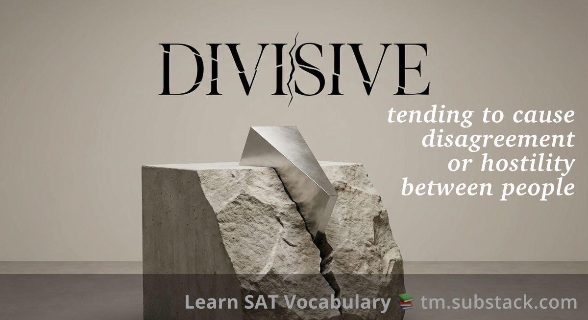 Divisive — Meaning, Definition, & Examples | SAT Vocabulary