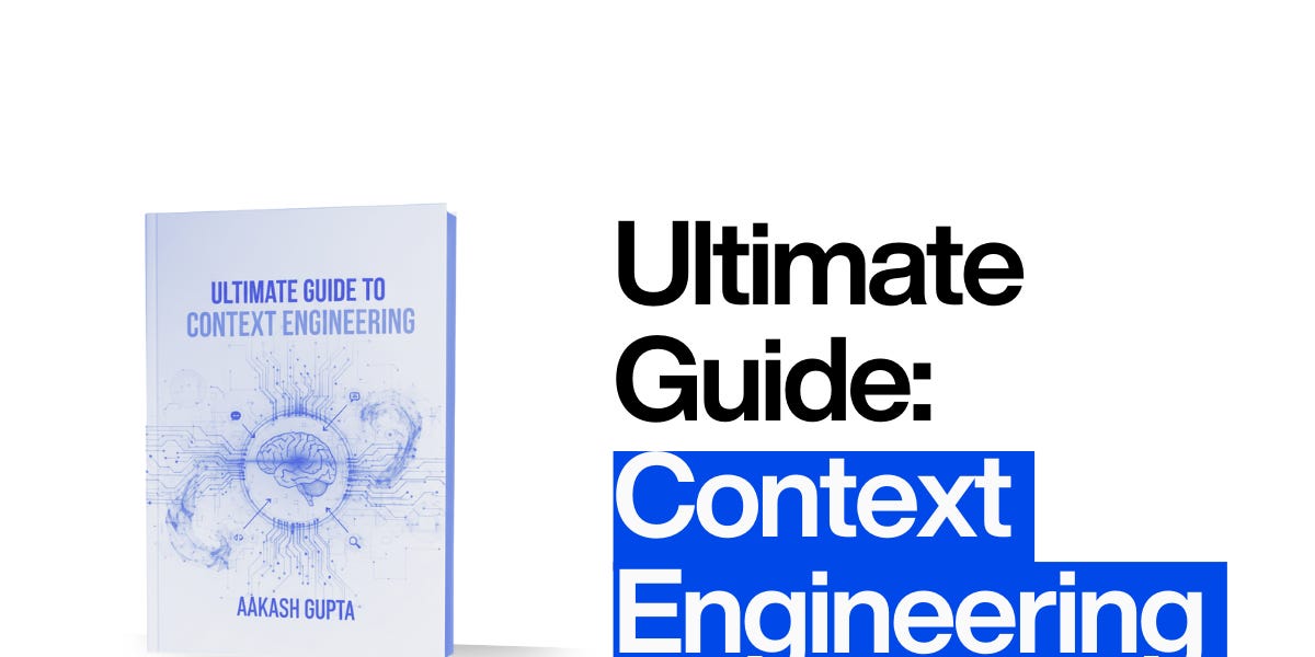 The Ultimate Guide to Context Engineering for PMs