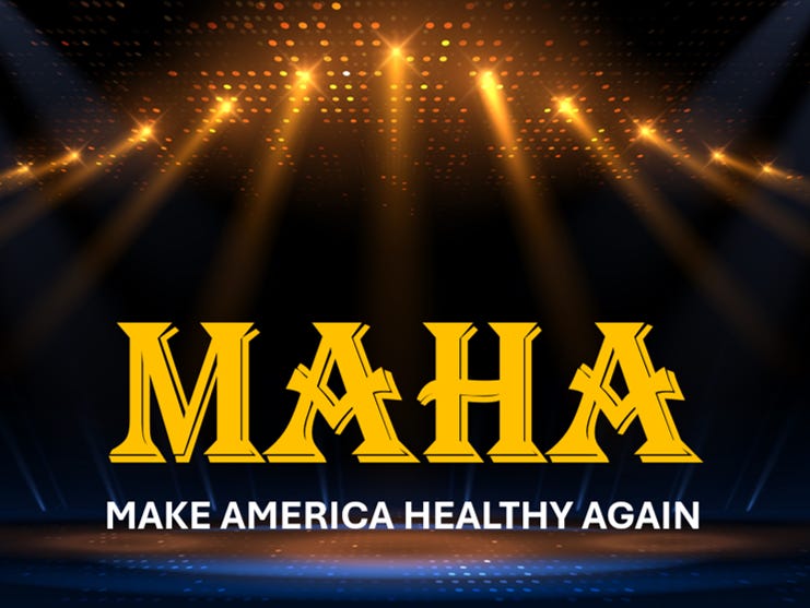 Shining Light on MAHA: (Make America Healthy Again)