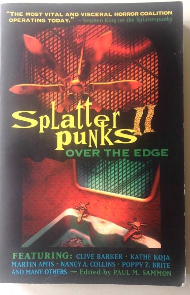 The Disturbing Rise of Splatterpunk - by Sam Ballantyne