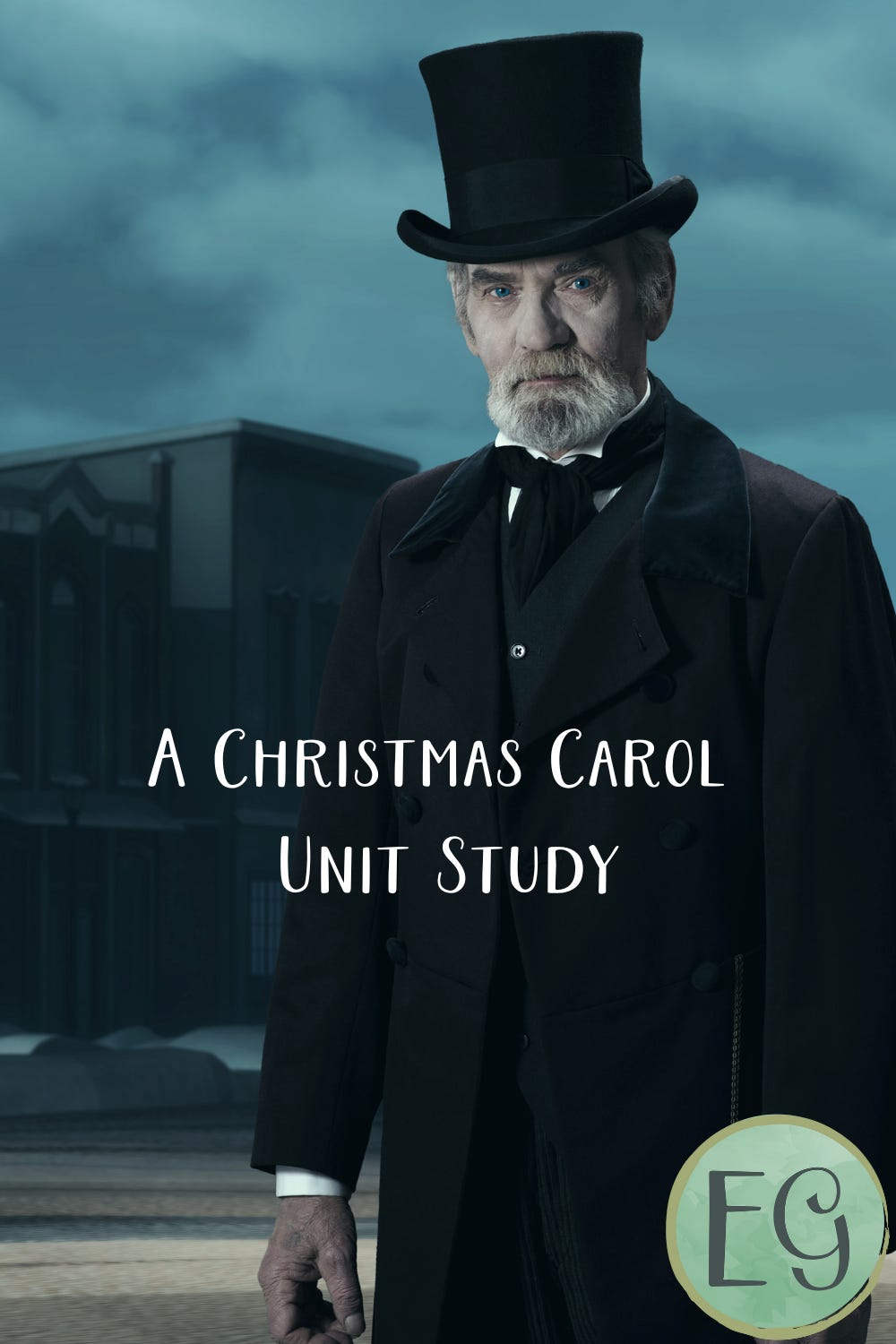 A Christmas Carol Dickens Living Book Unit Study