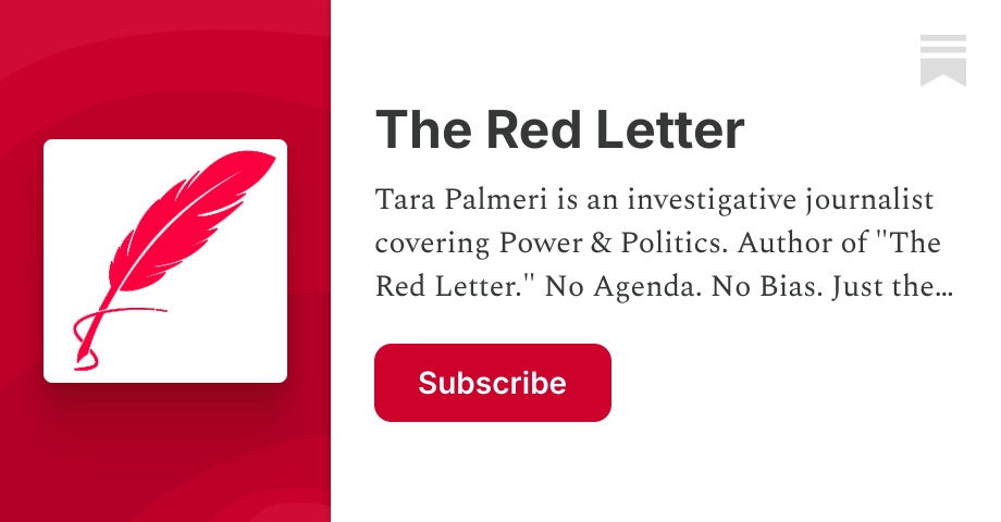 The Red Letter | Tara Palmeri | Substack