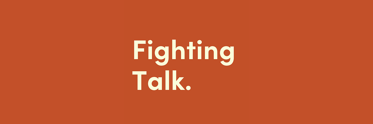fighting talk
