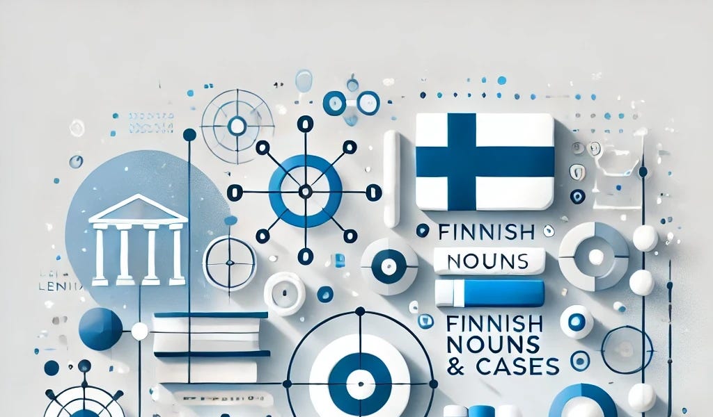 Introduction to Finnish Nouns and Cases - by Ville Vuori