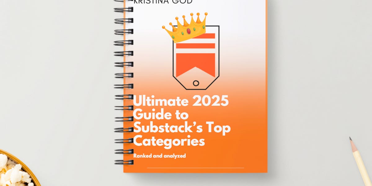 Introducing the The Full List of Substack's Top Categories in 2025 ...