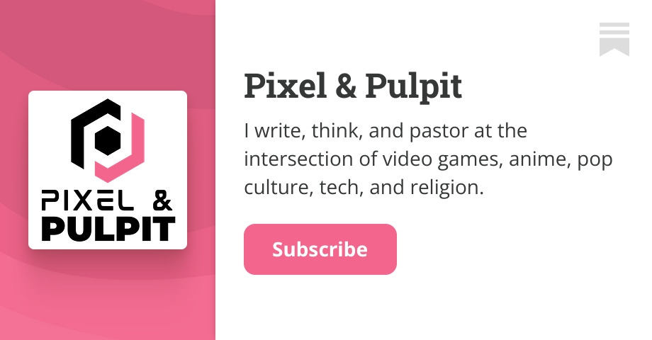 Pixel & Pulpit | Nathan Webb | Substack