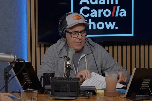 Adam Carolla Show | The Adam Carolla Show | Substack