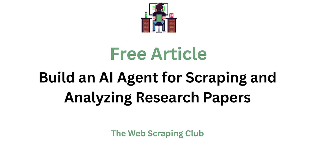 Build an AI Agent for Scraping and Analyzing Research Papers