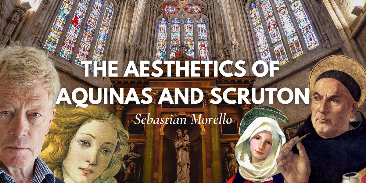 The Aesthetics of Aquinas and Scruton - Sebastian Morello
