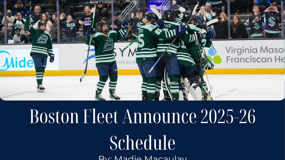 Boston Fleet Announce 2025-26 Schedule - by Madie Macaulay