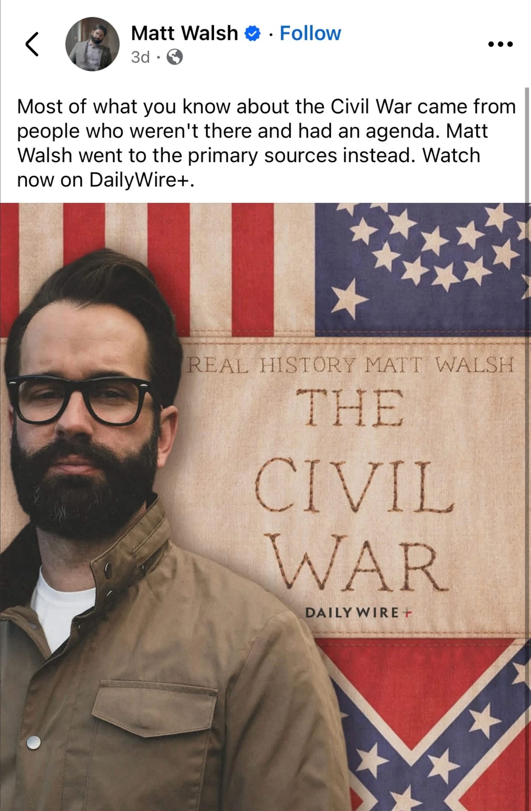 Matt Walsh Finds the "Real History" of the Civil War or Why the Archive ...
