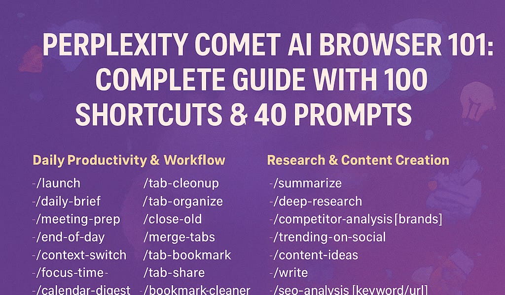 🌌 Perplexity Comet AI Browser 101: Complete Guide with 100 Shortcuts & 40 Prompts