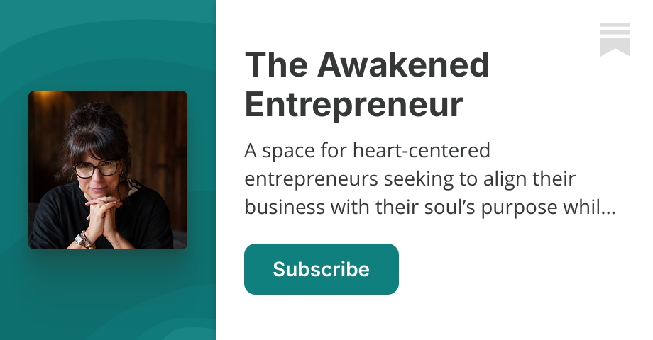 The Awakened Entrepreneur | Valerie Demont | Substack