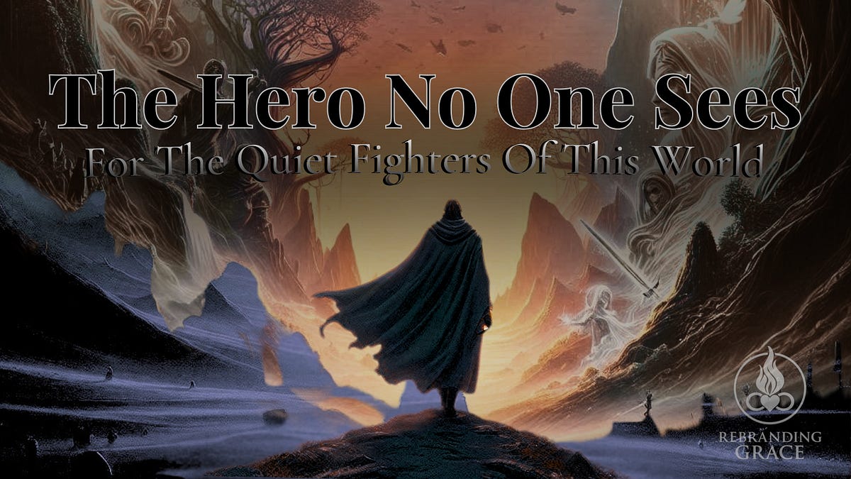 The Hero No One Sees - Rebranding Grace