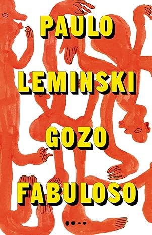 O que contas, Leminski? - resenha do livro "Gozo fabuloso", de Paulo ...