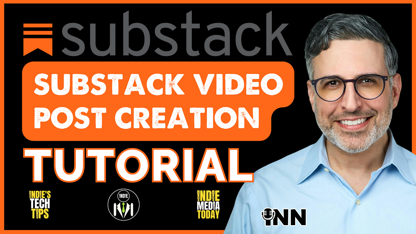 Master Substack Video Posts: Full Tutorial & Optimization Tips | Indie ...