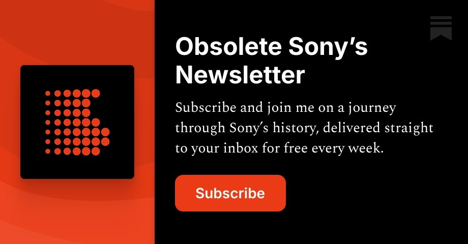 Obsolete Sony’s Newsletter | ObsoleteSony | Substack