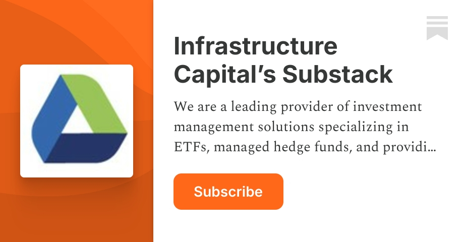 Infrastructure Capital’s Substack | Substack
