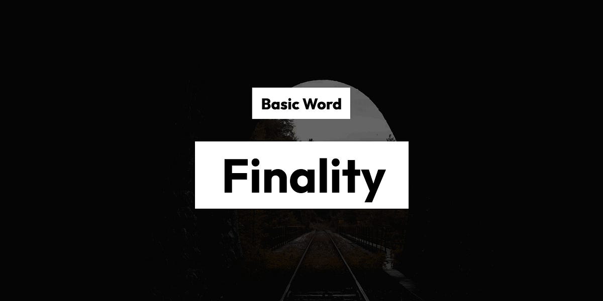 【Finality】Explanation of Basic Terms - by mitsui