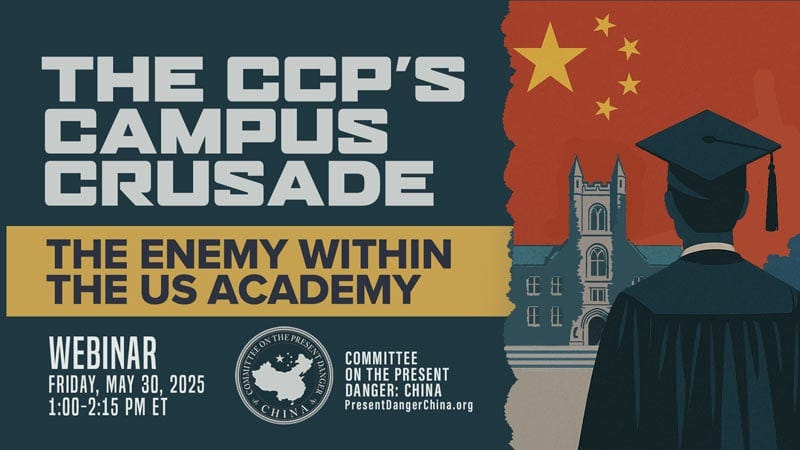 The CCP’s Campus Crusade: The Enemy Within the U.S. Academy