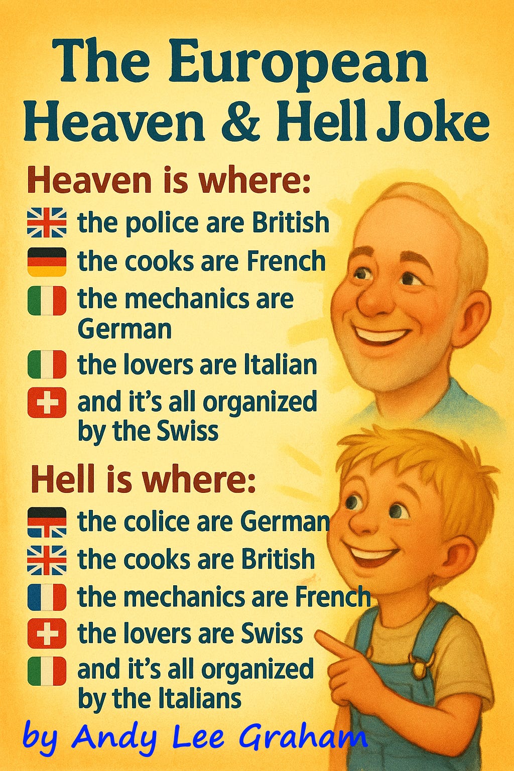 The European Heaven & Hell Joke (And Why It’s True) - Andy Lee Graham Blog