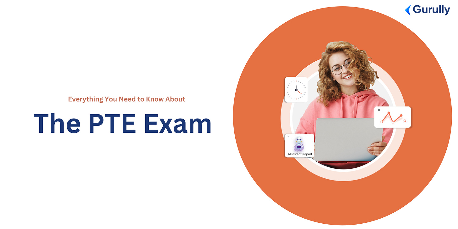 Understanding the PTE Exam: Everything You Need to Know