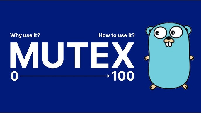 Understanding Mutex in Go: What, Why, When, and How