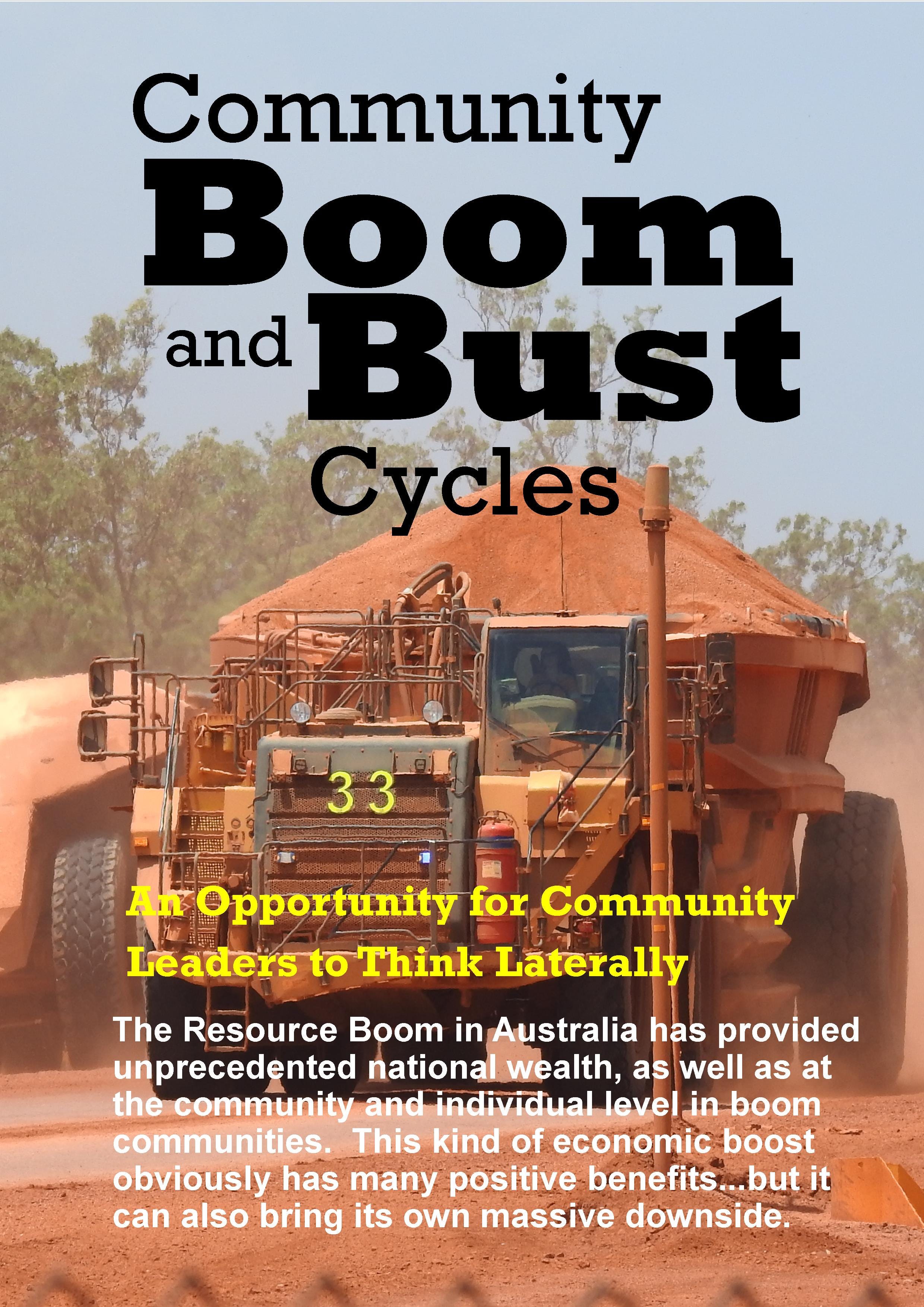 Community "BOOMS" - avoiding the "BUSTS" - by Bob Neville