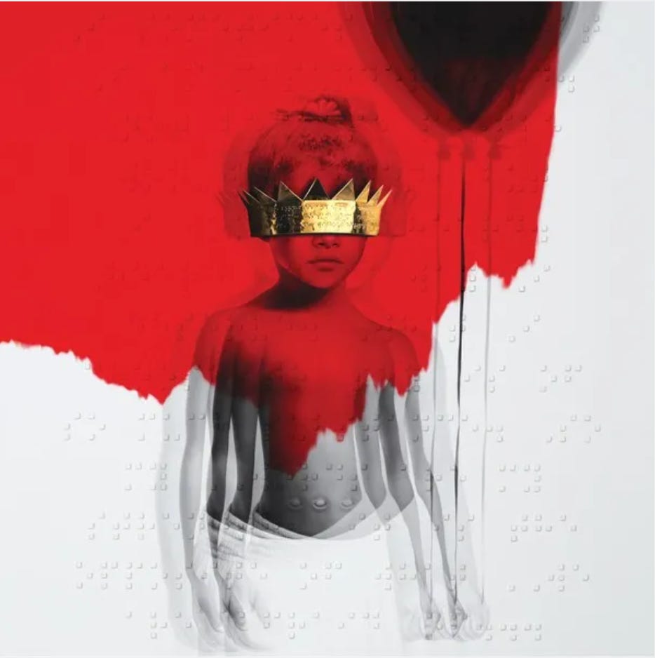 The Accessibility of Rihanna's ANTI - by Elspeth Michaels