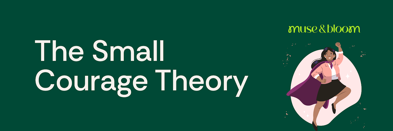 THE SMALL COURAGE THEORY - by Humuani