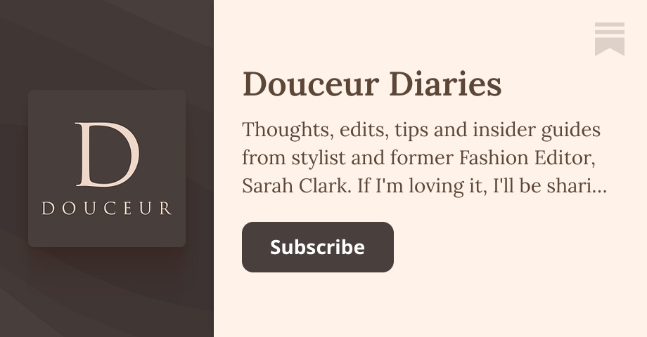Douceur Diaries | Sarah Clark | Substack