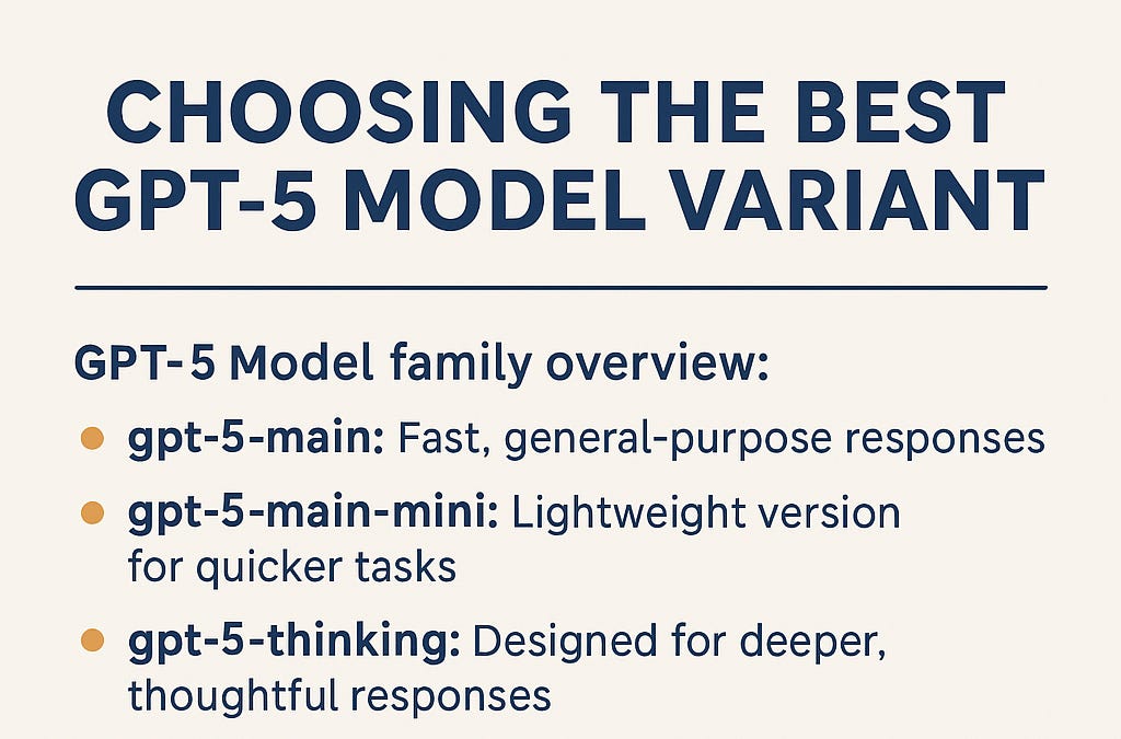 Choosing the Best GPT-5 Model Variant