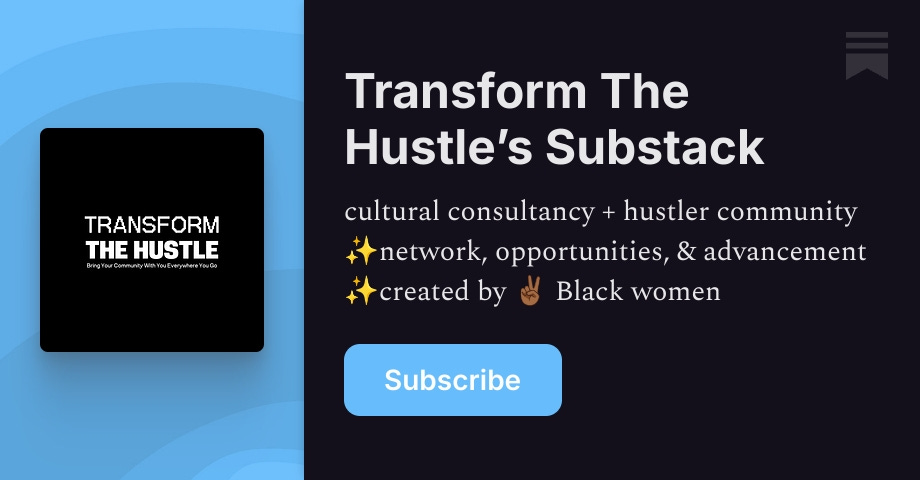Transform The Hustle’s Substack | Substack