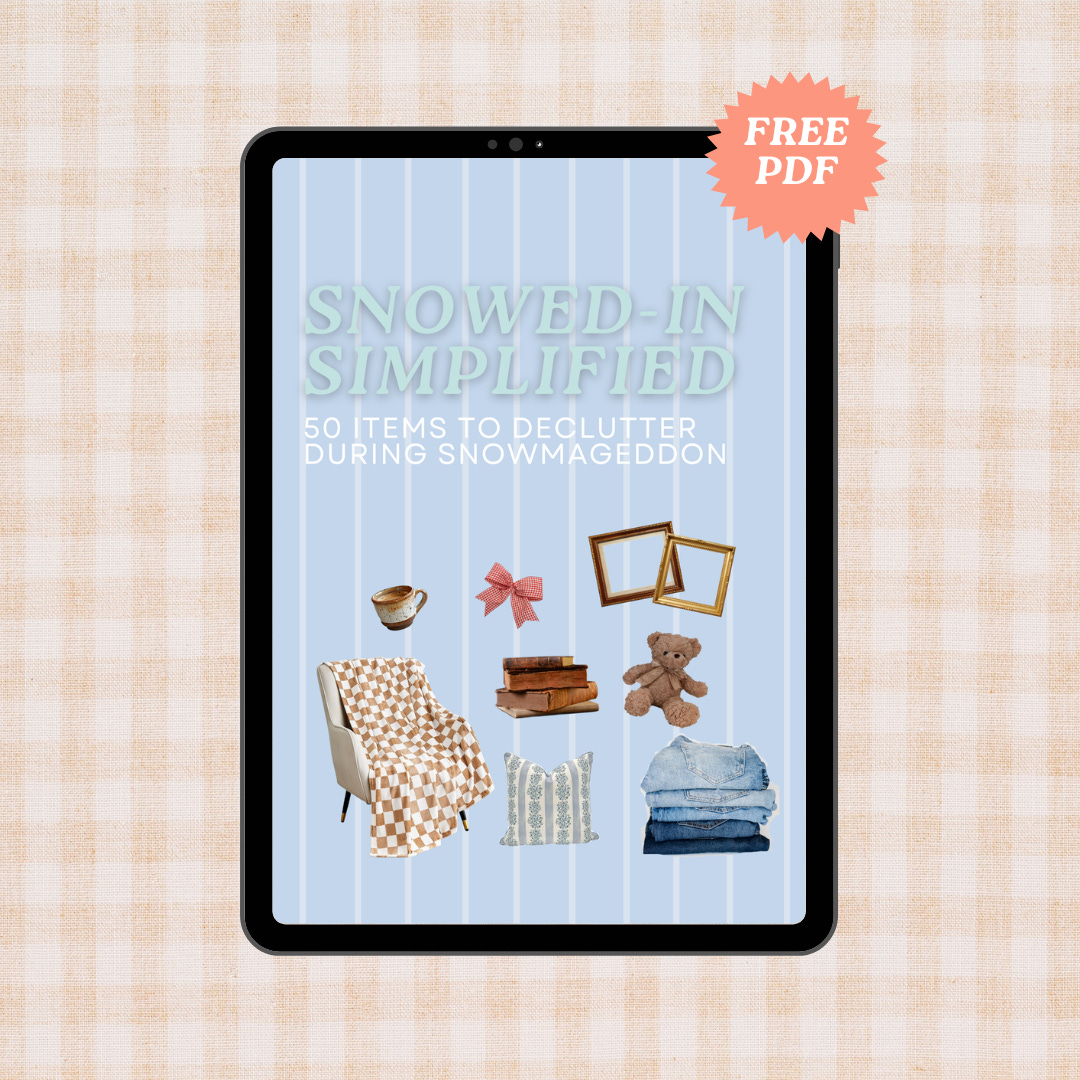 The Stack #11: A decluttering checklist for Snowmageddon (or winter blues)